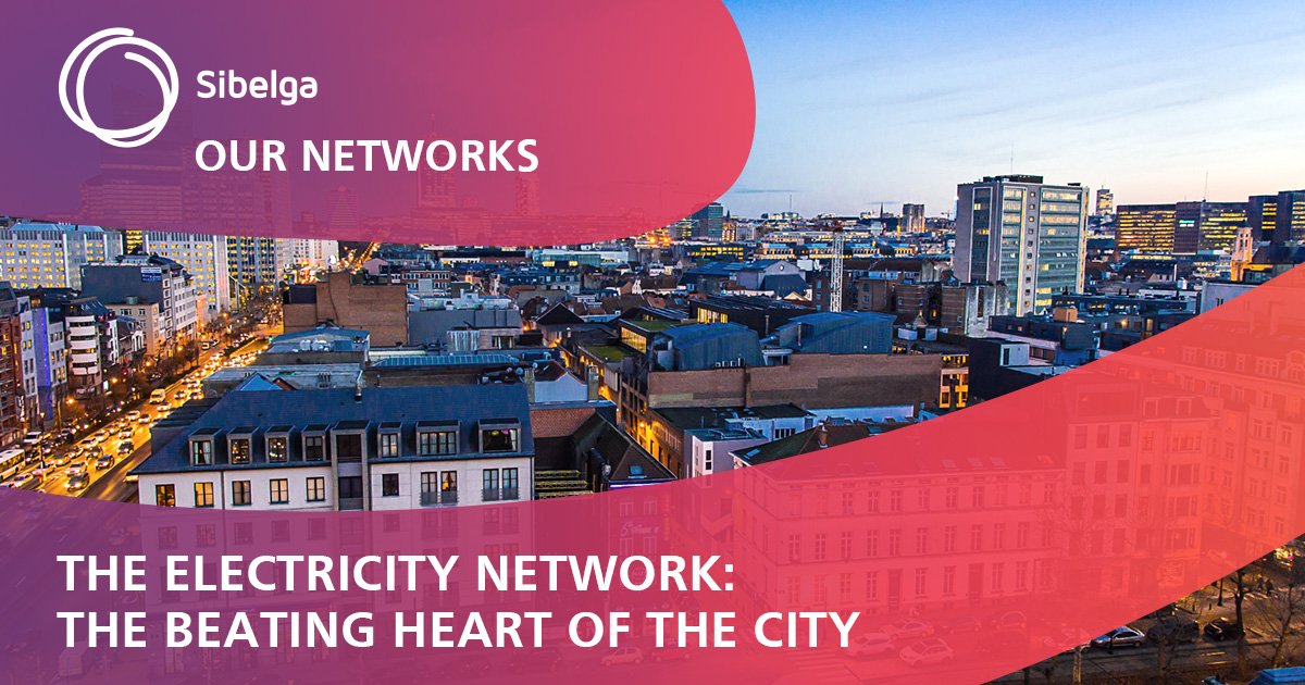 The electricity network: the beating heart of the city - Sibelga