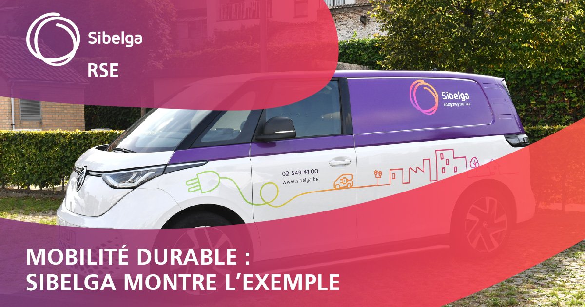 Mobilité durable : Sibelga montre l’exemple - Sibelga